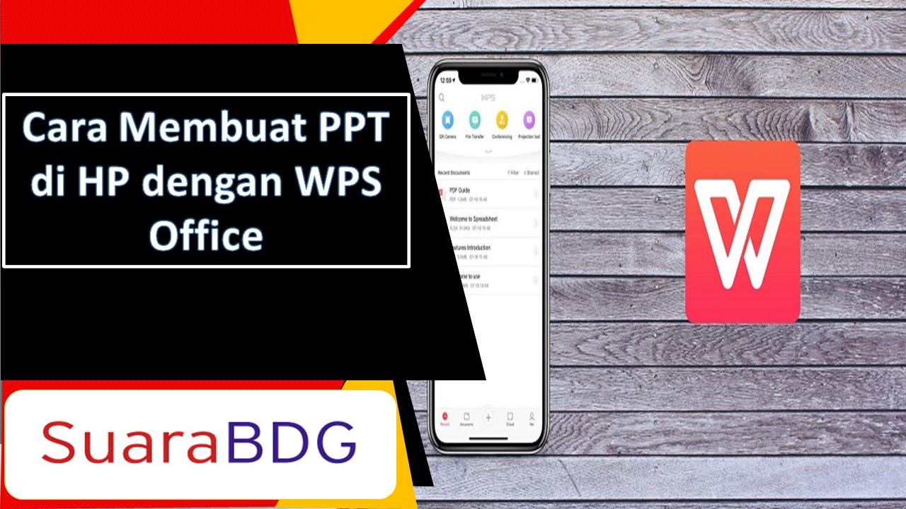 Cara Membuat Ppt Di Hp Dengan Wps Office Suarabdg